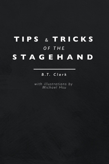 Sapsis Rigging Inc.: Tips & Tricks of the Stagehand